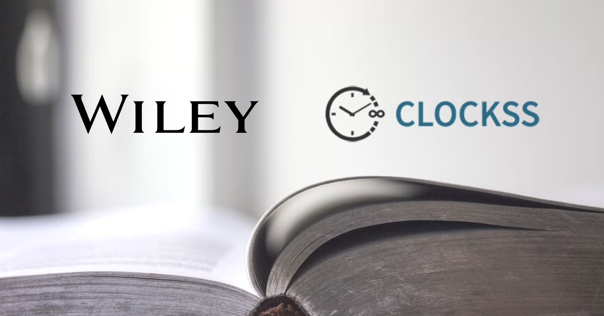 CLOCKSS digital archive expands partnership with Wiley - CLOCKSS
